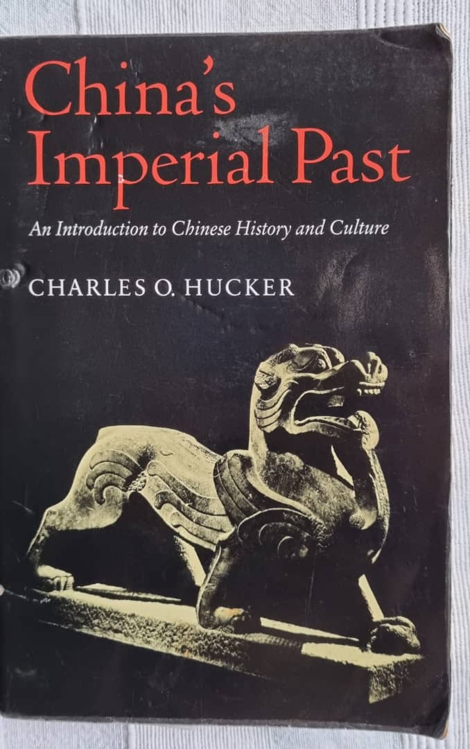 China’s Imperial Past: An Introduction to Chinese History and Culture ...